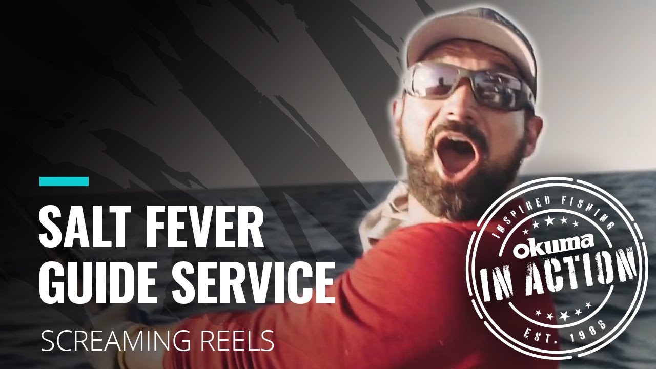 Screaming Reels - Salt Fever Guide Service - YouTube