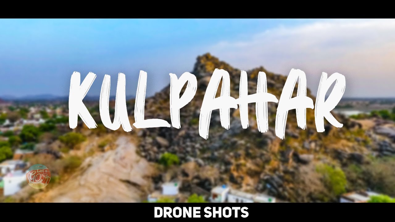 कुलपहाड़ के बड़े पत्थर से रहस्यमयी ढोलक की आवाज़ | DRONE SHOTS ...