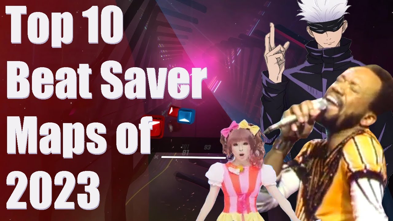 Top 10 Beat Saver Maps of 2023 - YouTube