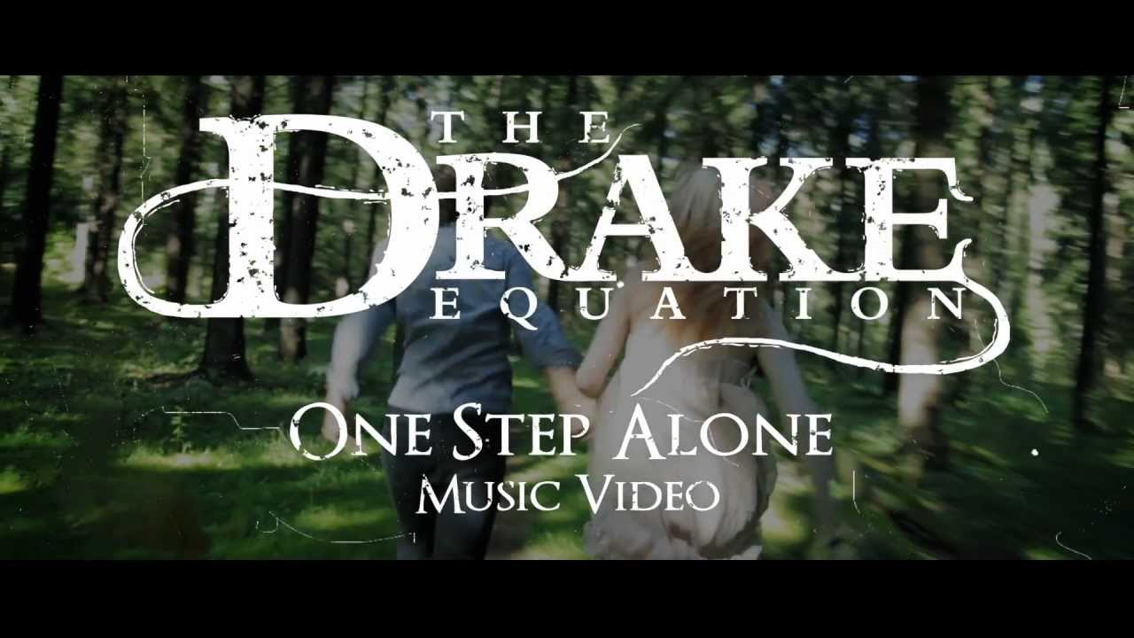 The Drake Equation - One Step Alone (TEASER OFFICIAL MUSIC VIDEO) - YouTube
