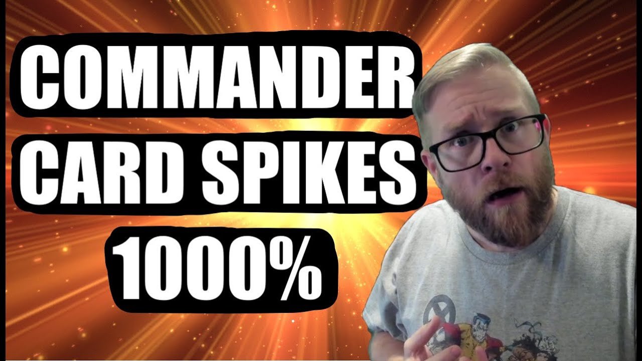 Commander Card Spikes 1000% - YouTube