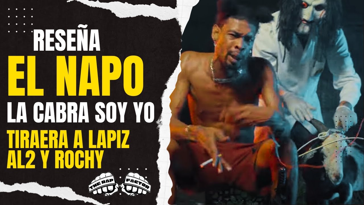 EL NAPO - LA CABRA SOY YO (RESEÑA) TIRAERA A AL2 EL ALDEANO, LAPIZ Y ...