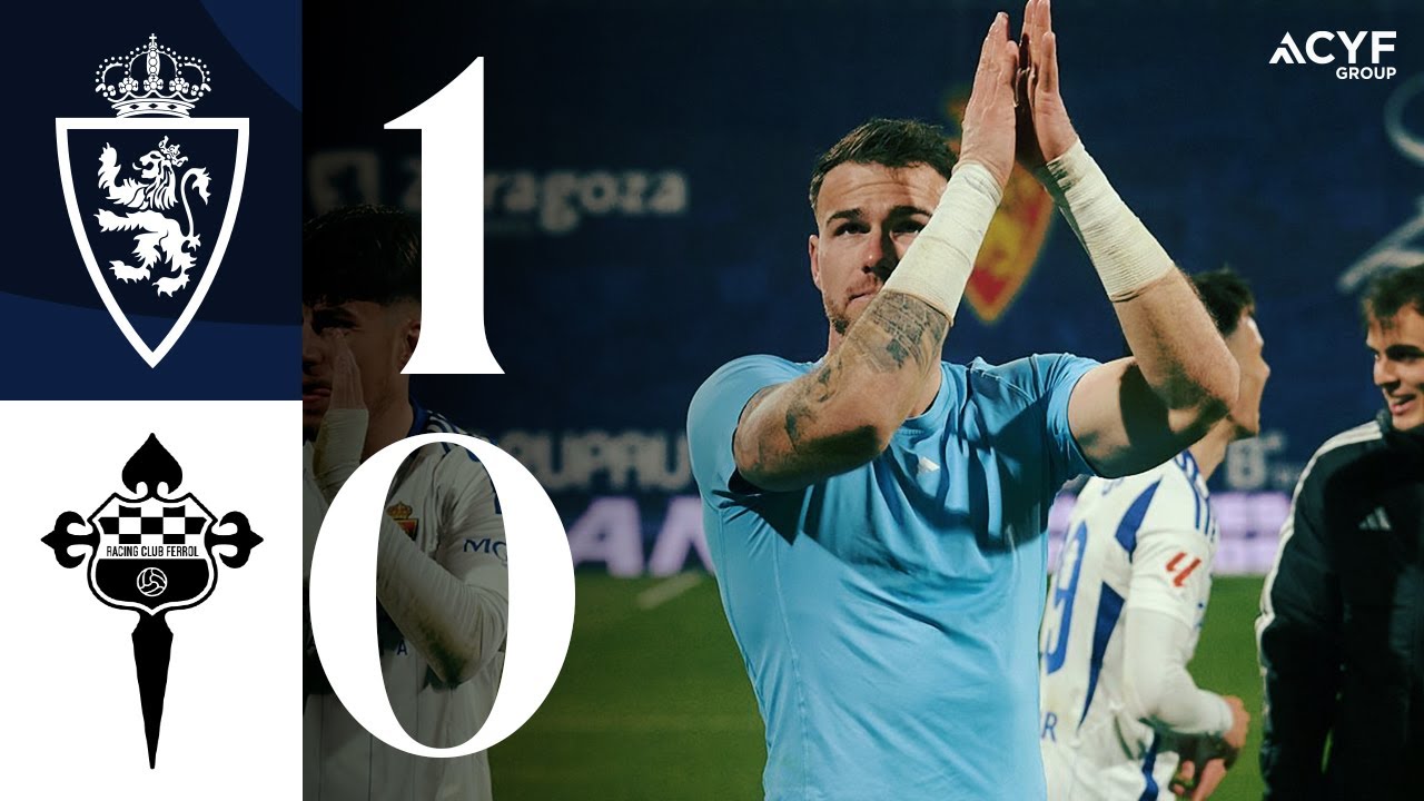 🔥 RESUMEN | Real Zaragoza 1-0 Racing de Ferrol | ¡Victoria ...