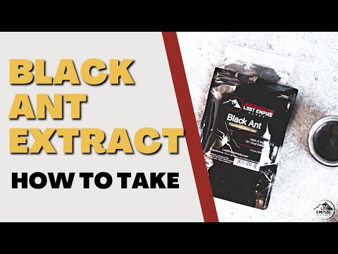 How to Take Black Ant Extract - YouTube