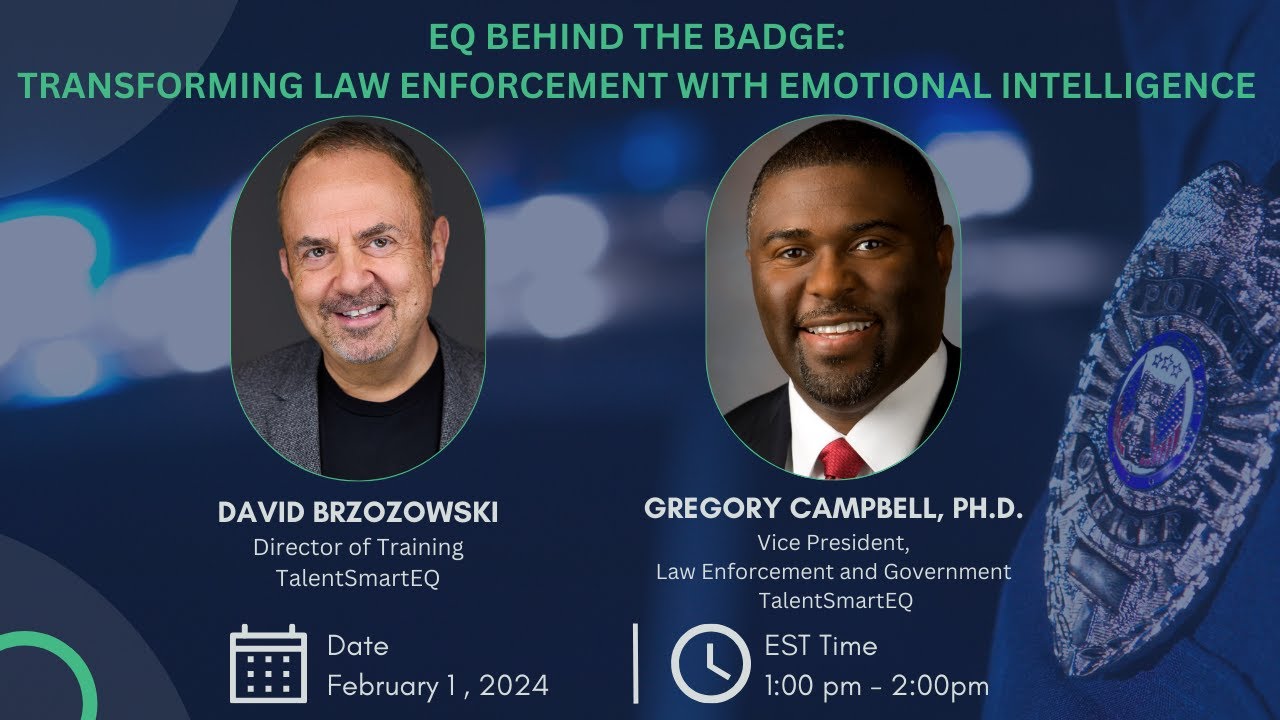 EQ Behind the Badge: Transforming Law Enforcement with Emotional ...