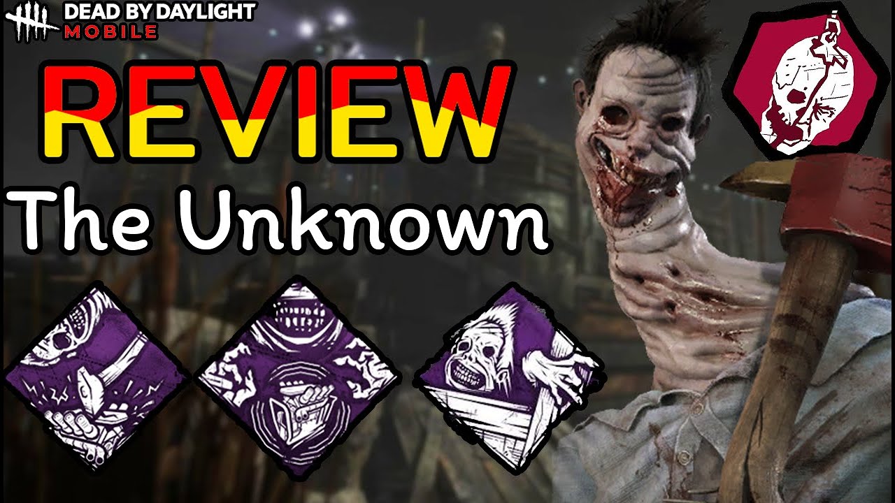 รีวิวตัวละคร The Unknown เก่งกว่าใน PC !! Dead by daylight mobile - YouTube