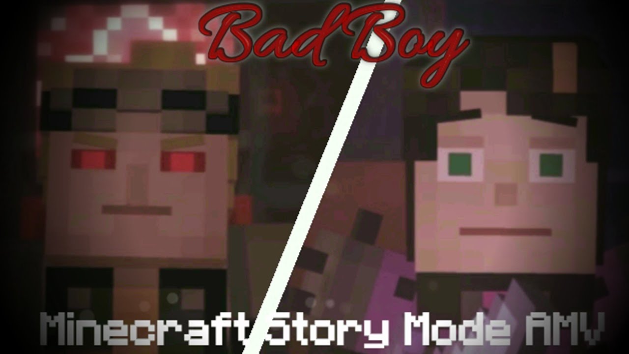 Bad Boy 【Minecraft Story Mode AMV】 - YouTube