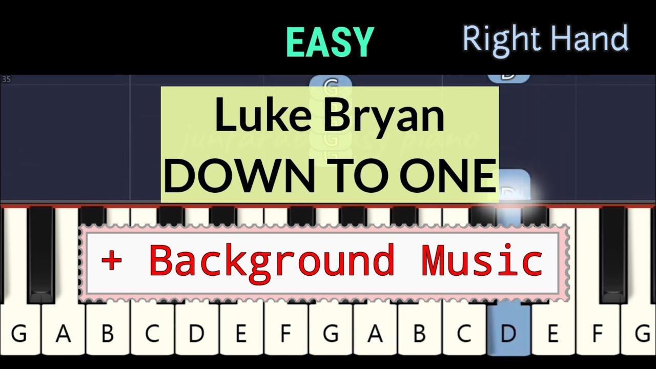 Luke Bryan - DOWN TO ONE - piano tutorial right hand only - YouTube