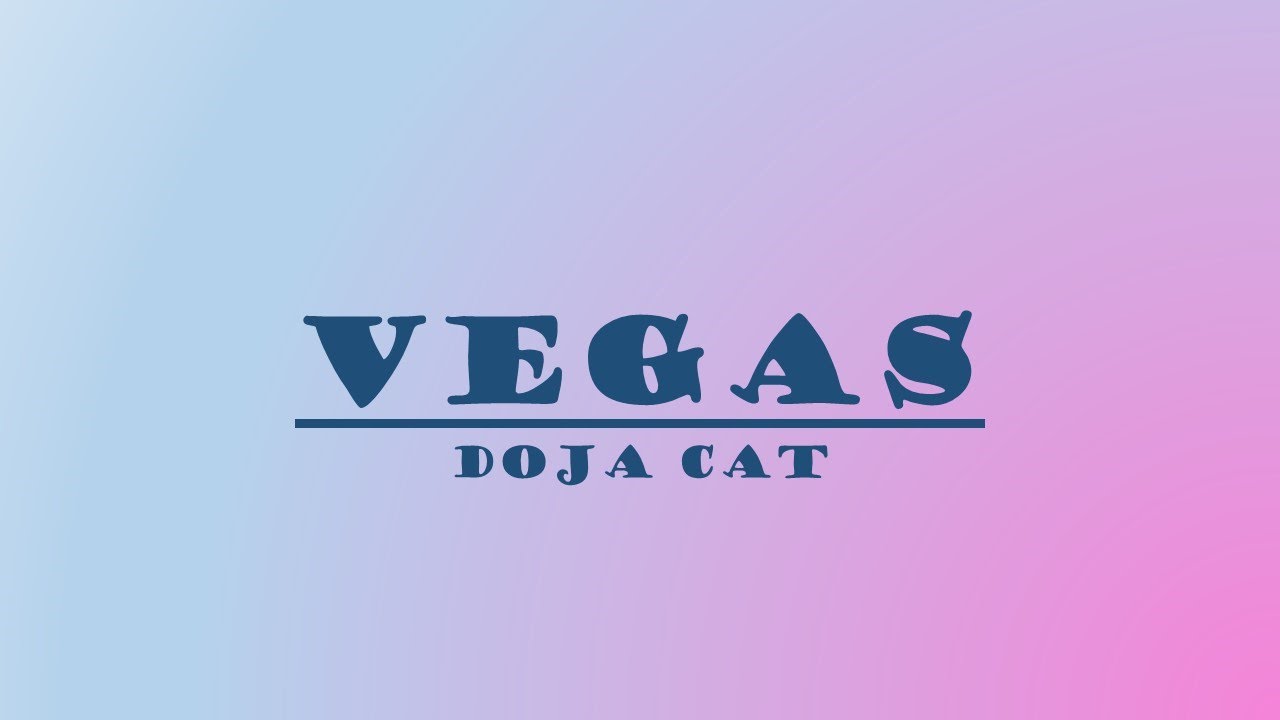 Doja Cat - Vegas Lyrics - YouTube