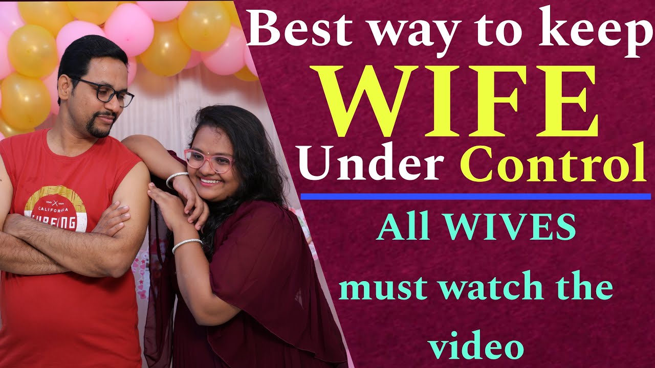 how to control wife | how to manage wife | baryani control lo ela ...