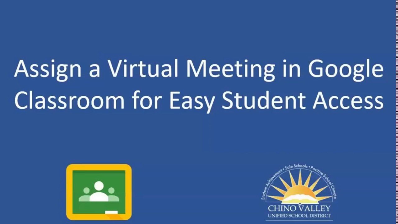 How to Assign a Virtual Meeting in Google Classroom - YouTube