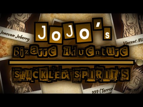 JoJo's Bizarre Adventure: Shackled Spirit's - YouTube