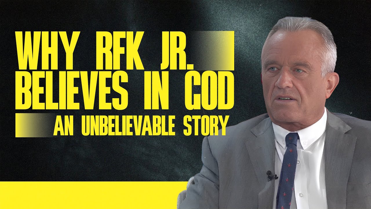 Why RFK Jr. Believes in God – An Unbelievable Story - YouTube