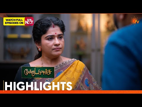 Moondru Mudichu - Highlights | 24 July 2026 | Tamil Serial | Sun TV
