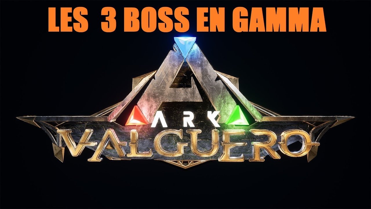 [ARK FR] Les 3 boss de VALGUERO (avant première) - YouTube
