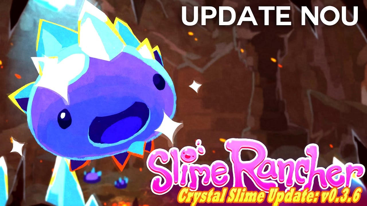 Noul slime de CRISTAL! Slime Rancher (Update nou) - YouTube