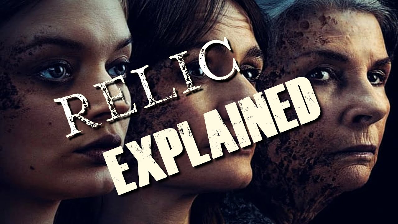Relic (2020) | ENDING EXPLAINED! | The Movie Cranks - YouTube