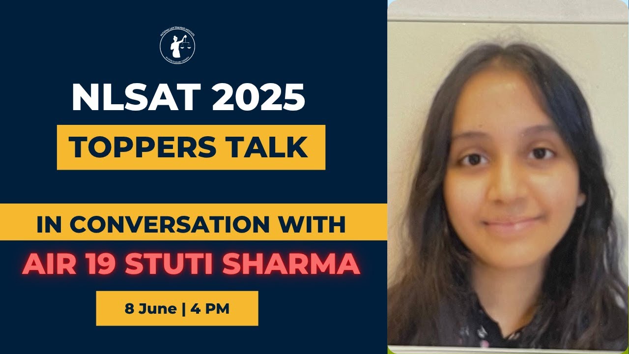 NLSAT Topper's Talk: A Conversation with Stuti (AIR 19 NLSAT 2025) I ...