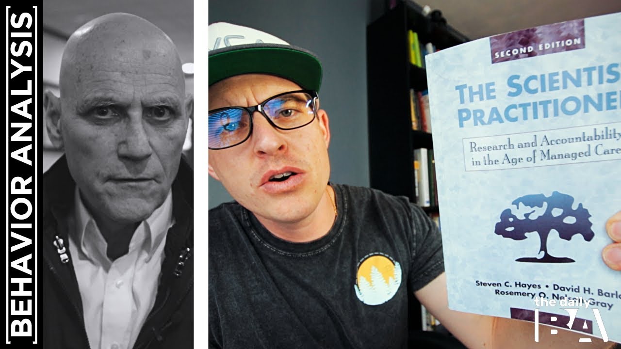 The Scientist Practitioner (Featuring Steven C Hayes) - YouTube