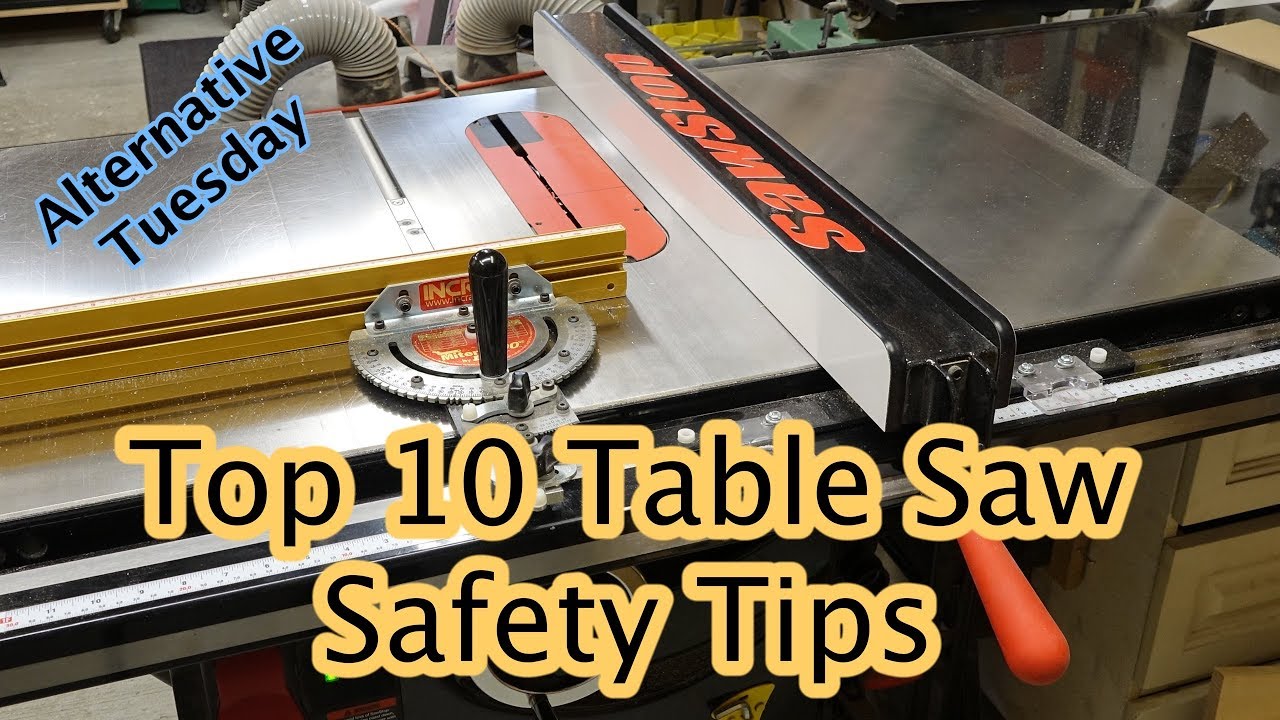 Top 10 Table Saw Safety Tips YouTube top-10-table-saw-safety-tips-youtube