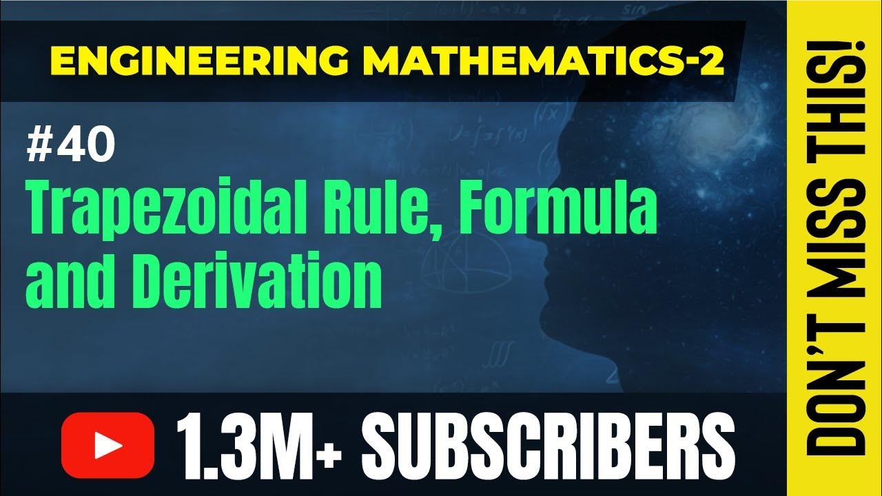 Trapezoidal Rule, Formula and Derivation - YouTube