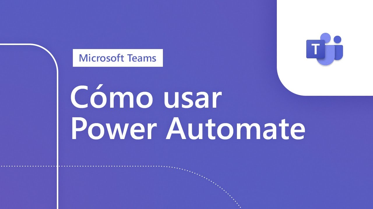 Cómo usar Power Automate en Microsoft Teams - YouTube