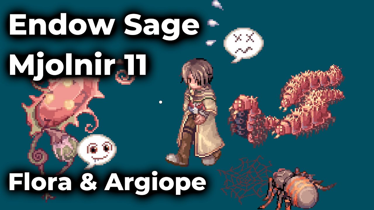 The Grind - Endow Sage at Mjolnir 11 Flora & Argiope - Ragnarok Zero ...