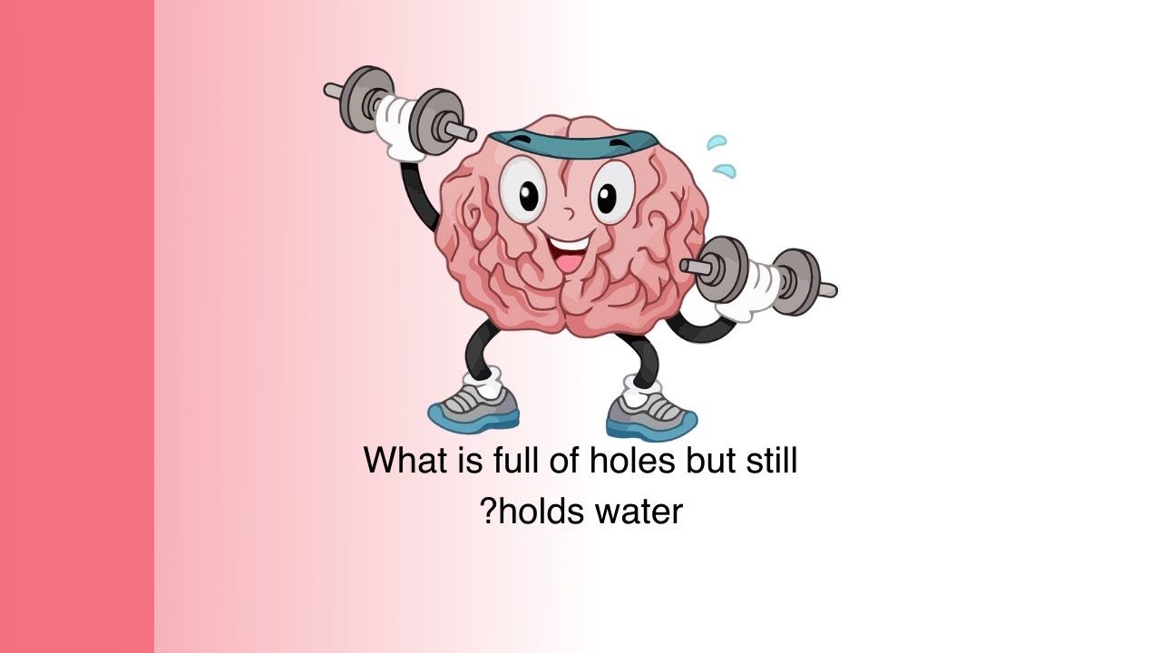 ?What is full of holes but still holds water - YouTube
