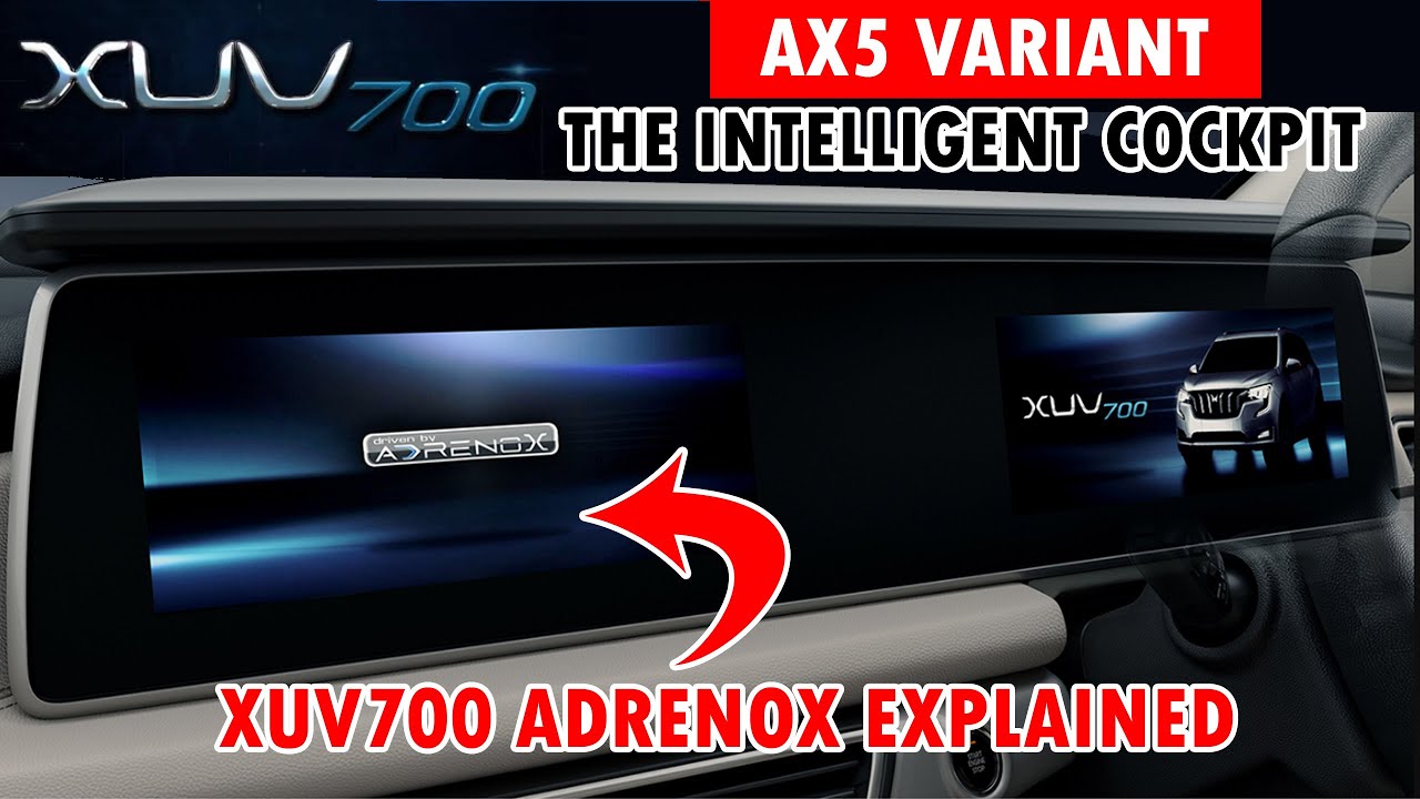 Xuv700 Adrenox Features I Xuv700 Adrenox Ax5 I Xuv700 Adrenox Connect ...