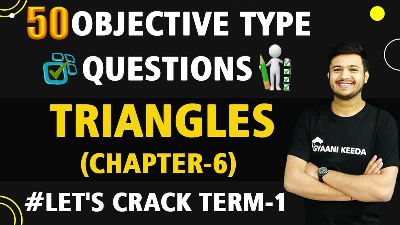 Triangles Chapter -6 Objective Type Questions Term -1 Class X Maths ...