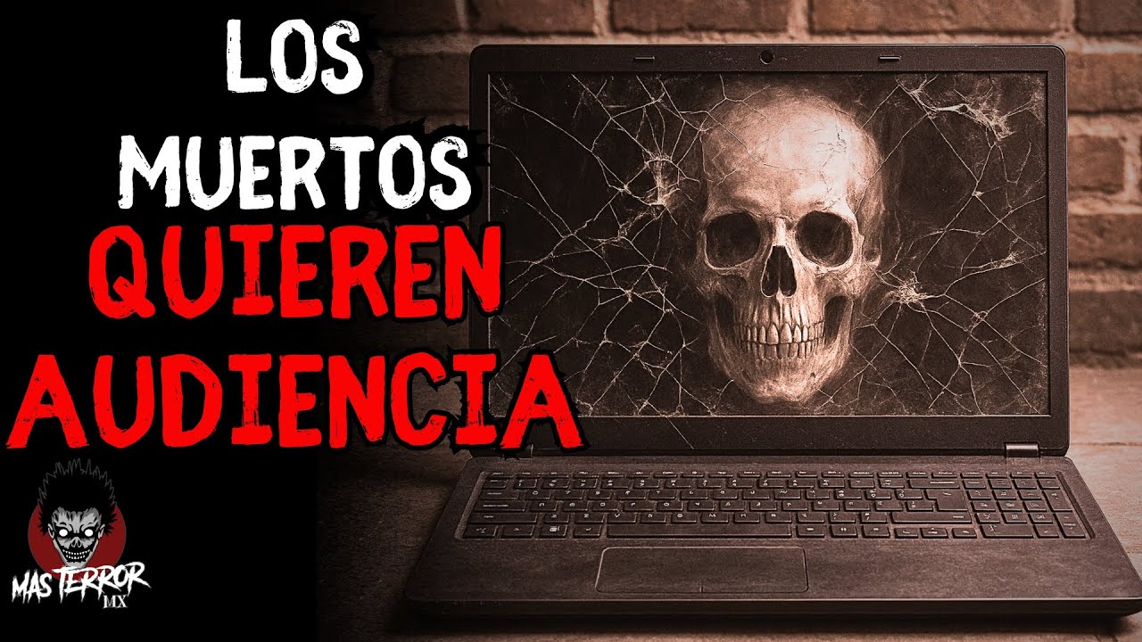MUERTE EN VIVO || RELATO DE HORROR || MAS TERROR MX - YouTube