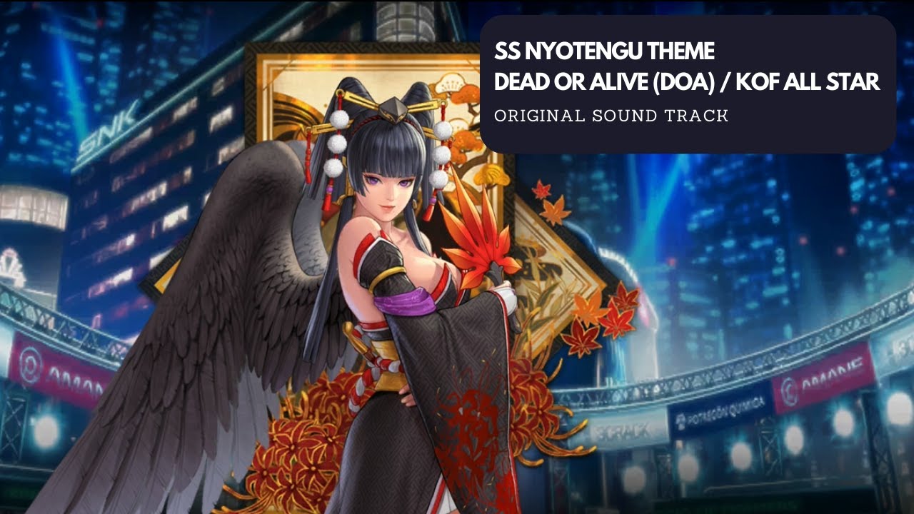 King Of Fighter All Star - DOA SS Nyotengu Theme - (Dead OR Alive ...