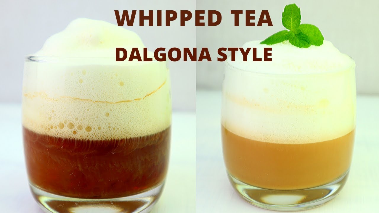 Whipped Tea | TIKTOK Dalgona Coffee Style Whipped Tea | Iced Tea ...