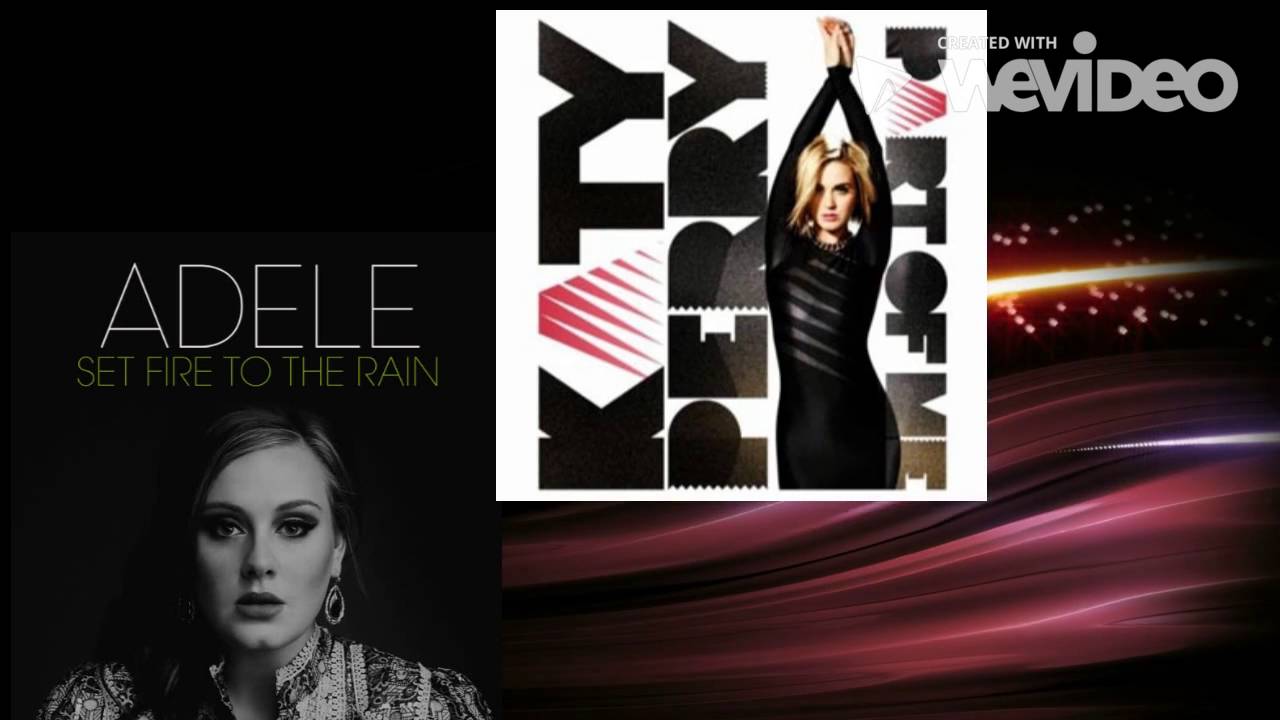 Adele & Katy Perry - Fire to the rain / part of me (mashup) - YouTube