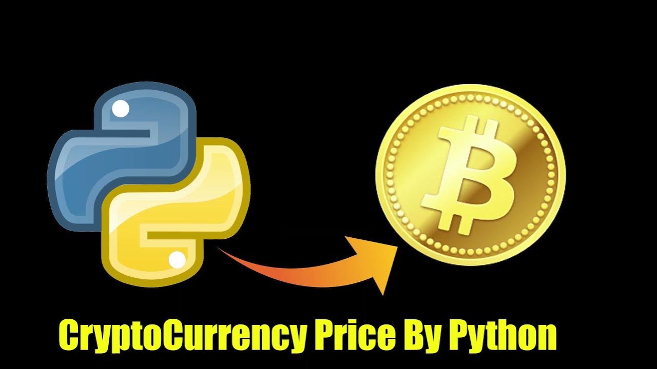 How To Get CryptoCurrency Actual Price By PYTHON CryptoCompare API ...