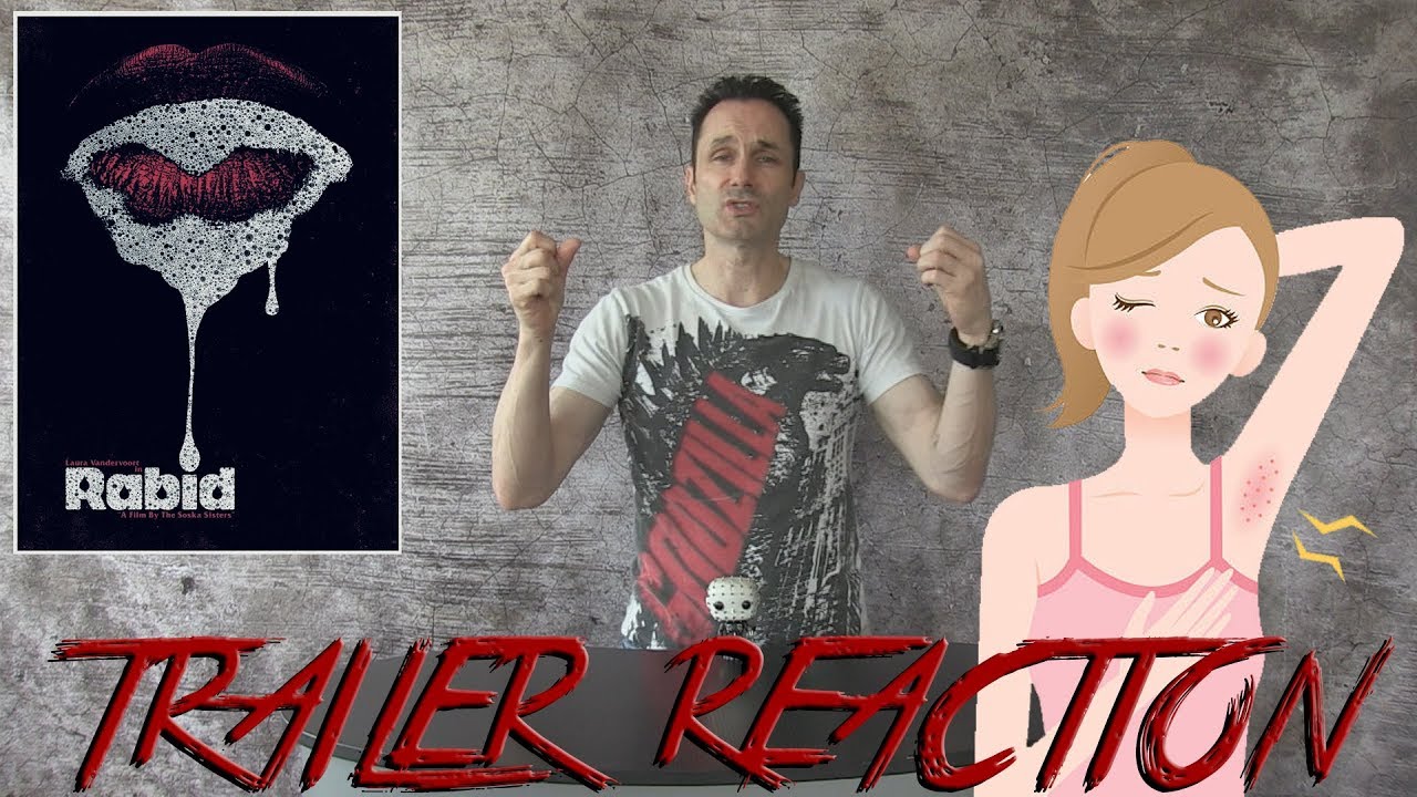 Rabid 2019 Official Trailer Reaction - YouTube