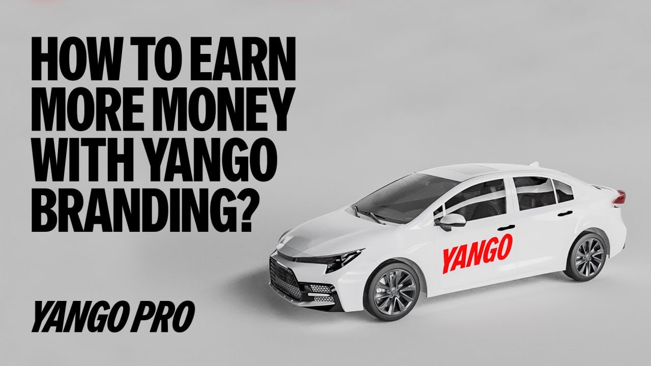How to earn more money with Yango branding? | Yango Pro - YouTube