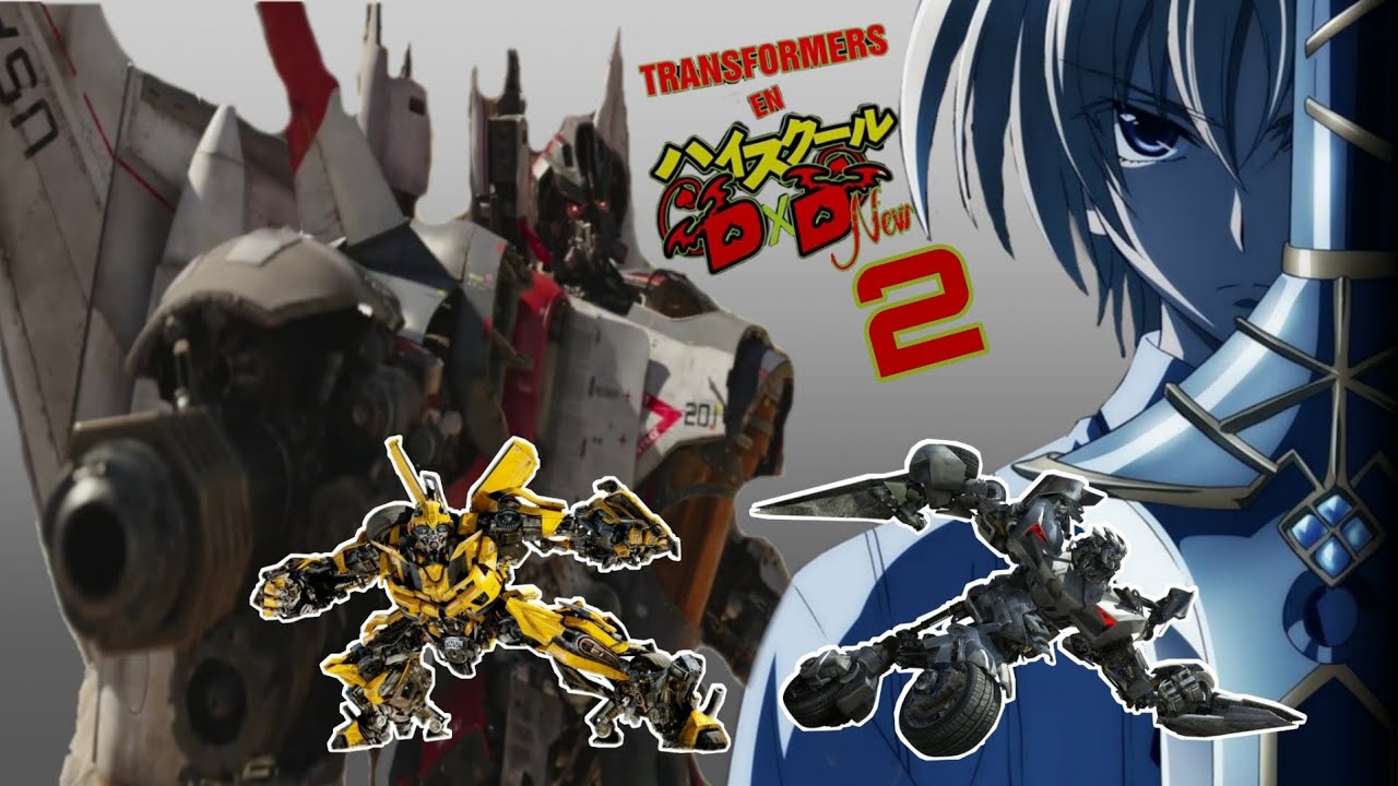 Transformers en high School DxD/preludio/parte 2 - YouTube