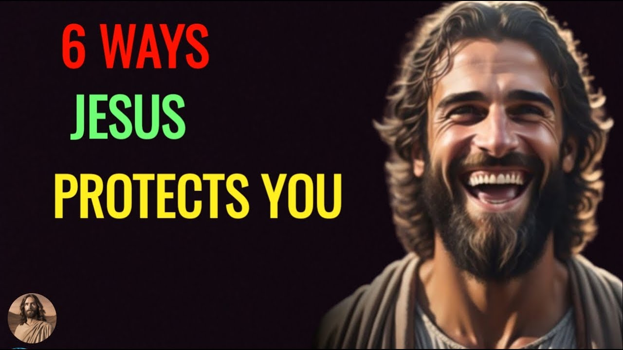 The 6 Ways Jesus Protects His True Believers (Christian Motivation ...