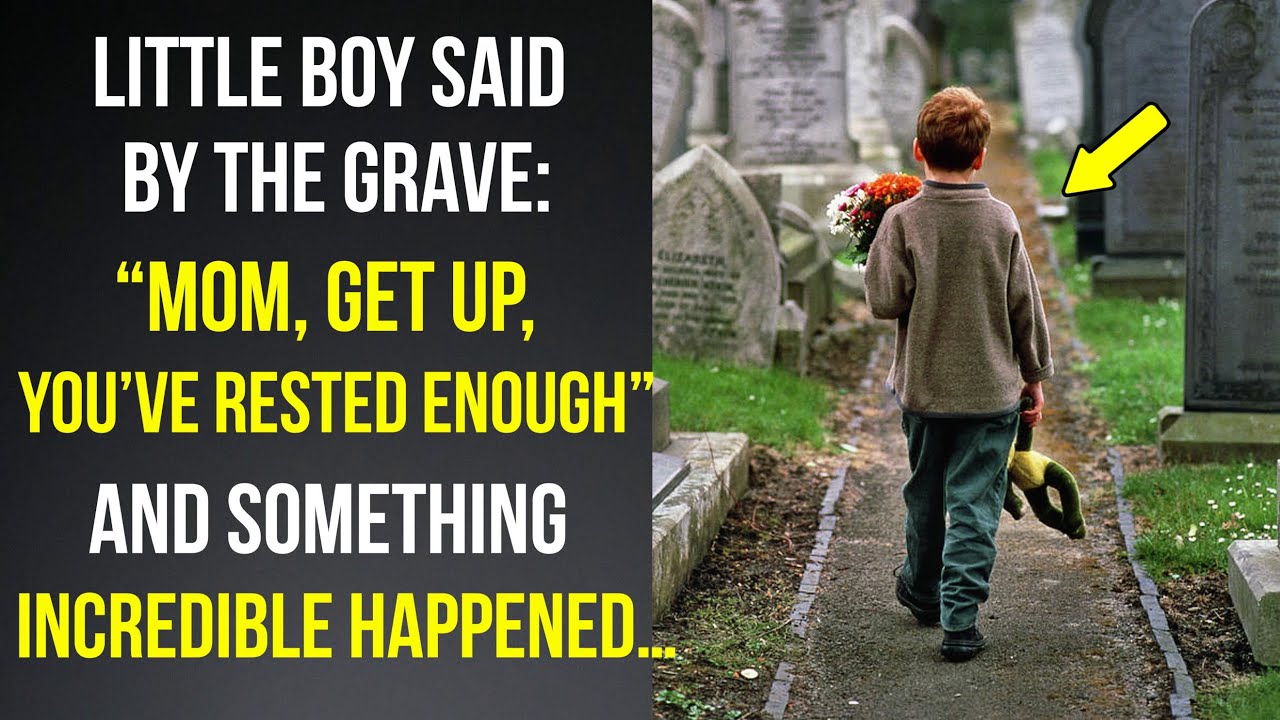 Little boy said by the grave: “Mom, get up, you’ve rested enough” and ...