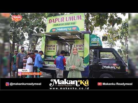 NISA FARELLA MEMPERKENALKAN ARMADA MOBIL DAPUR UMUM MAKANKU - YouTube