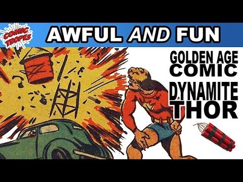 Awful and Fun: Golden Age Superhero Dynamite Thor - YouTube