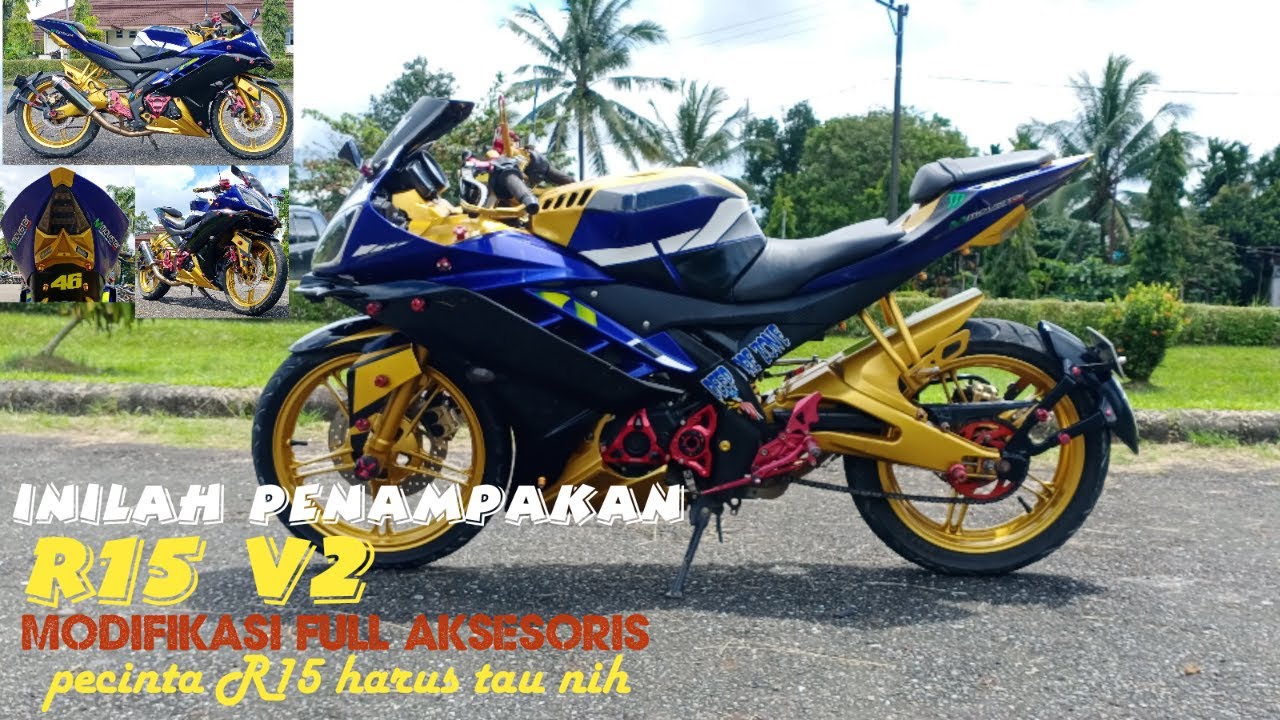 review modifikasi yamaha R15 V2 full aksesoris | paling keren dan ...