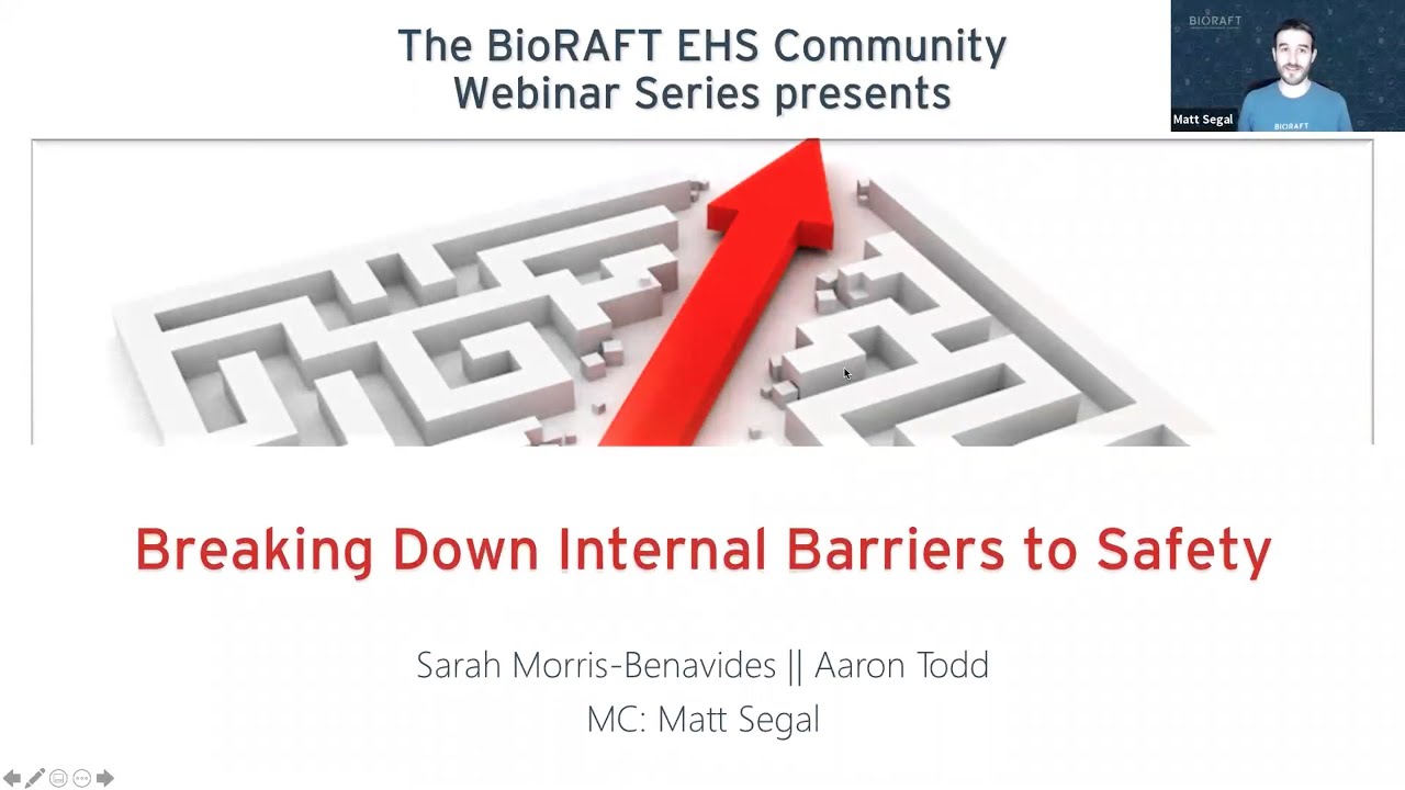 Breaking Down Internal Barriers to Safety – BioRAFT EHS Community ...