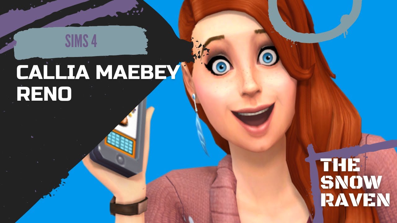 SIMS 4 CALLIA MAEBEY RENO - YouTube