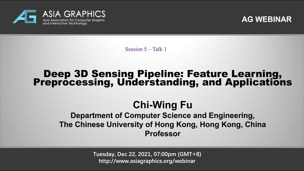 Chi-Wing Fu--Deep 3D Sensing Pipeline:Feature Learning, Preprocessing ...