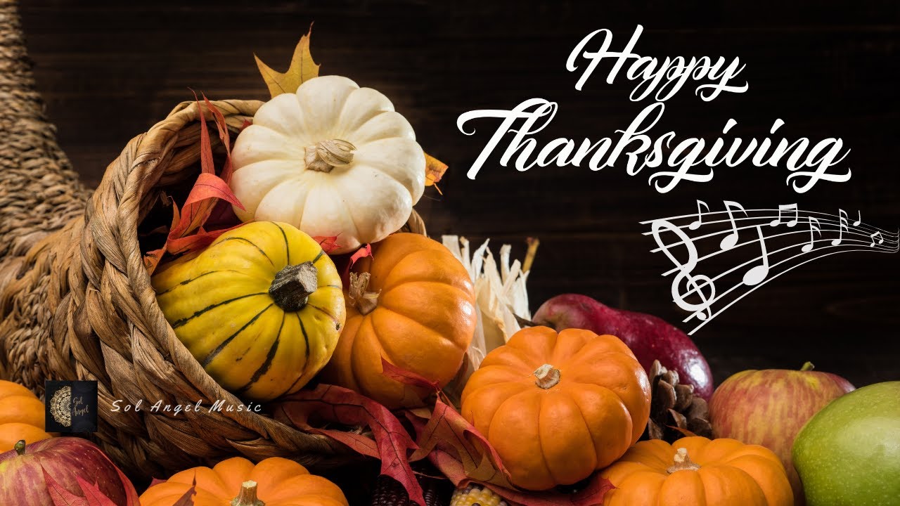 The Best Thanksgiving Songs Collection | 8 hours Special Music Playlist ...