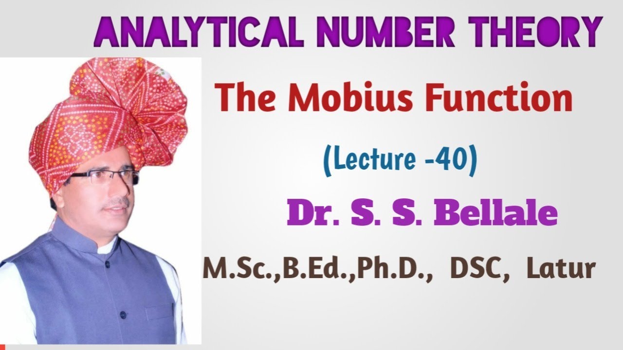 Math | Analytical No. Theory | The Mobius Function 𝜇(𝑛) | Lect.-40 | Dr ...
