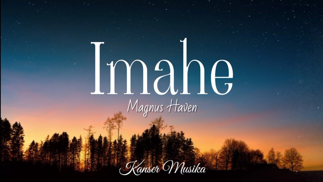Imahe - Magnus Haven (Lyrics) - YouTube
