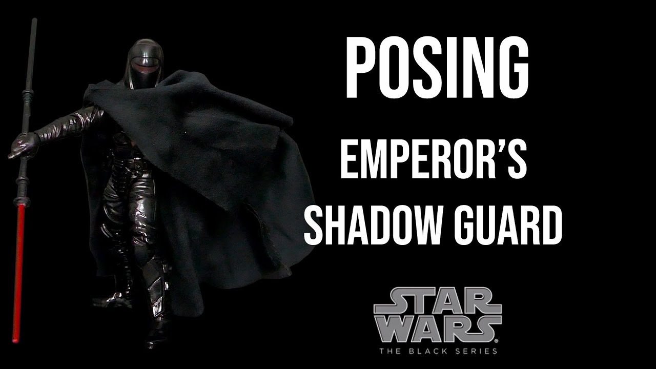 Ep76 Displaying: Star Wars The Black Series - Emperor's Shadow Guard ...